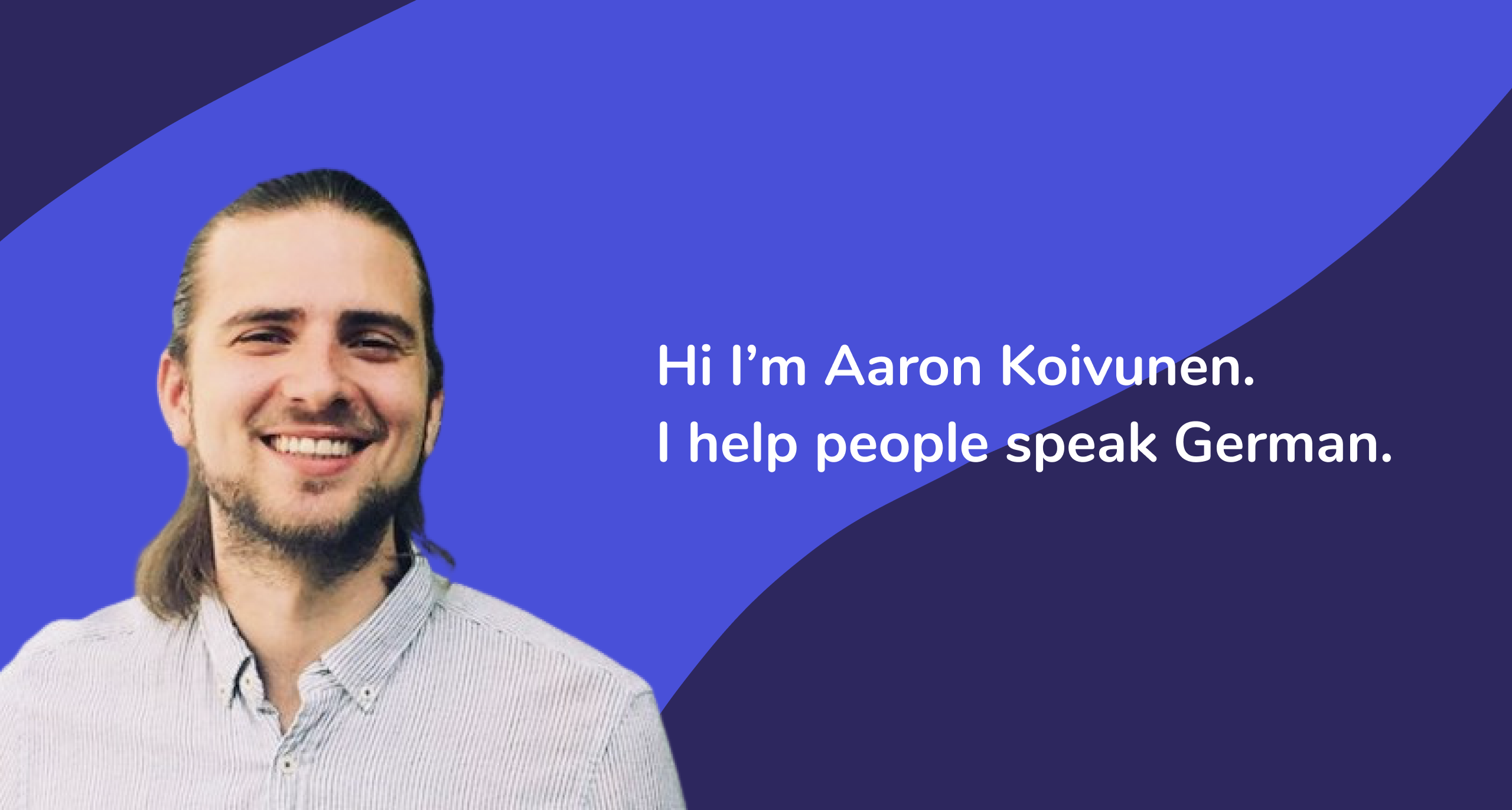 Learn German with Aaron